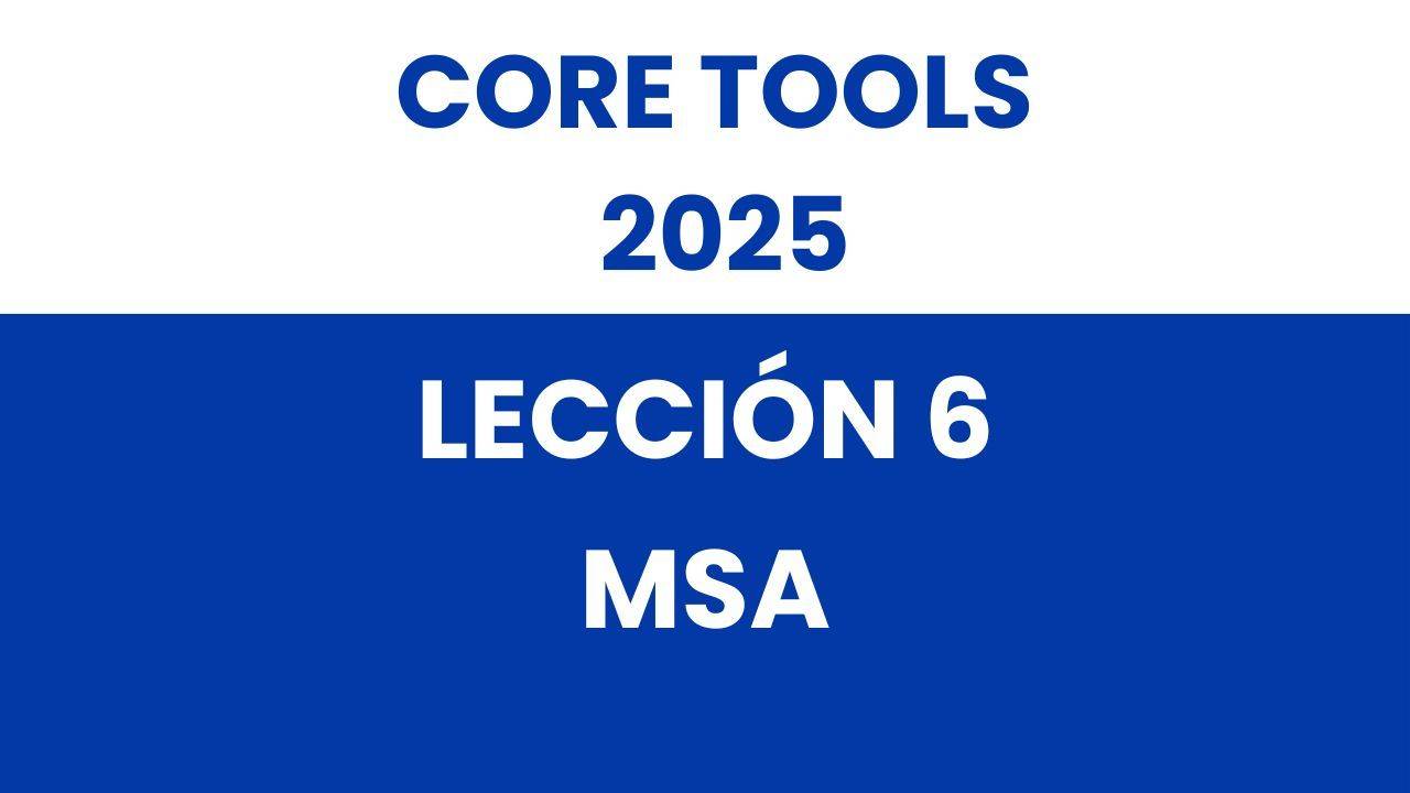 Core Tools 2025 - Curso Gratis - Lección 7 - MSA
