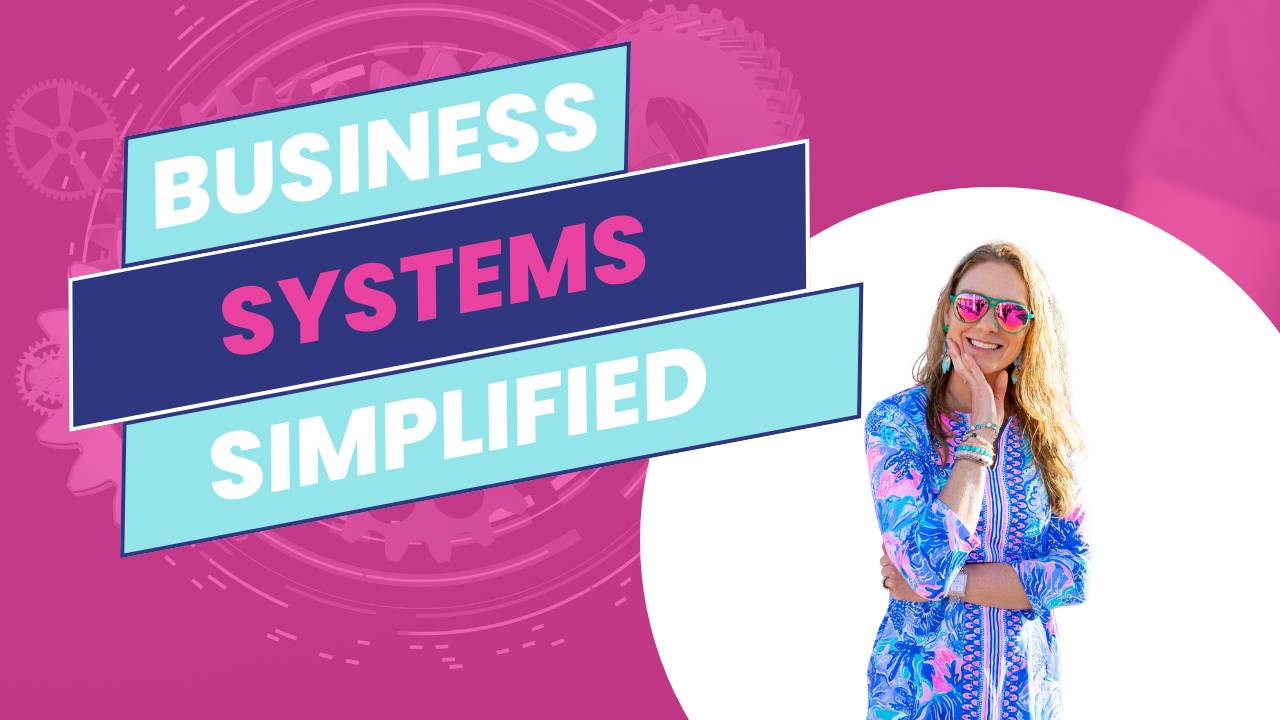 Implement Business Systems: Simplify Your Work and Reclaim Your Time