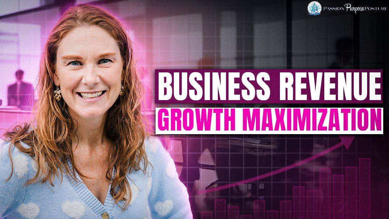 Maximizing Business Revenue for Growth Building Better Systems