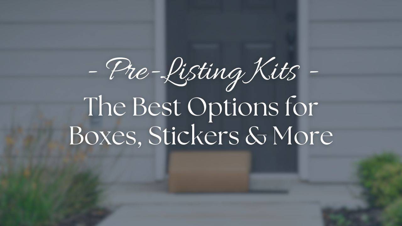 Pre-Listing Kits: The Best Options for Boxes, Stickers & More