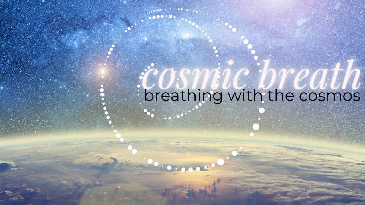 cosmic breath