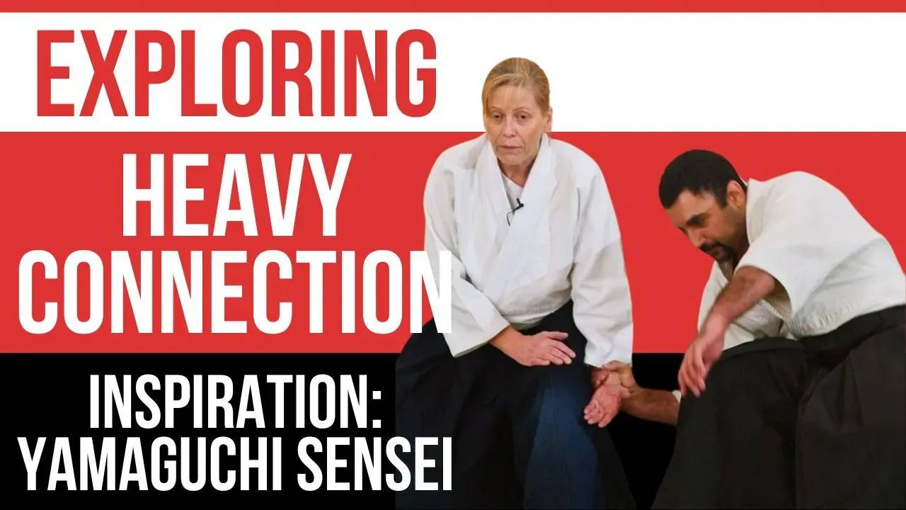 Exploring Yamaguchi Sensei’s Heavy Connection: Ukemi Insights