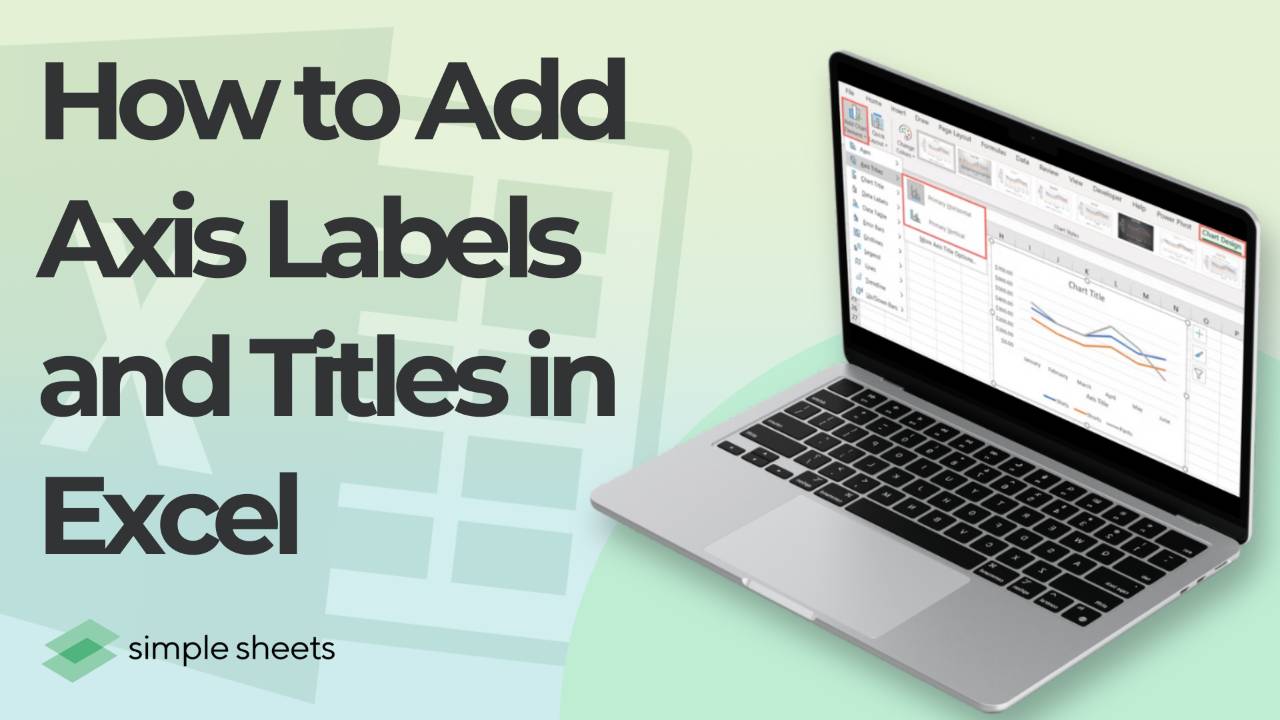 How To Add Axis Labels and Titles in Excel (Best Methods)