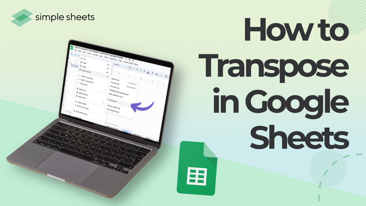 How To Transpose in Google Sheets