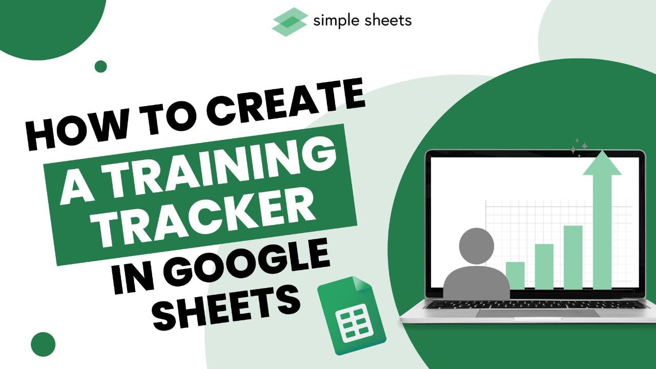 Best Guide: How To Create A Training Tracker In Google Sheets
