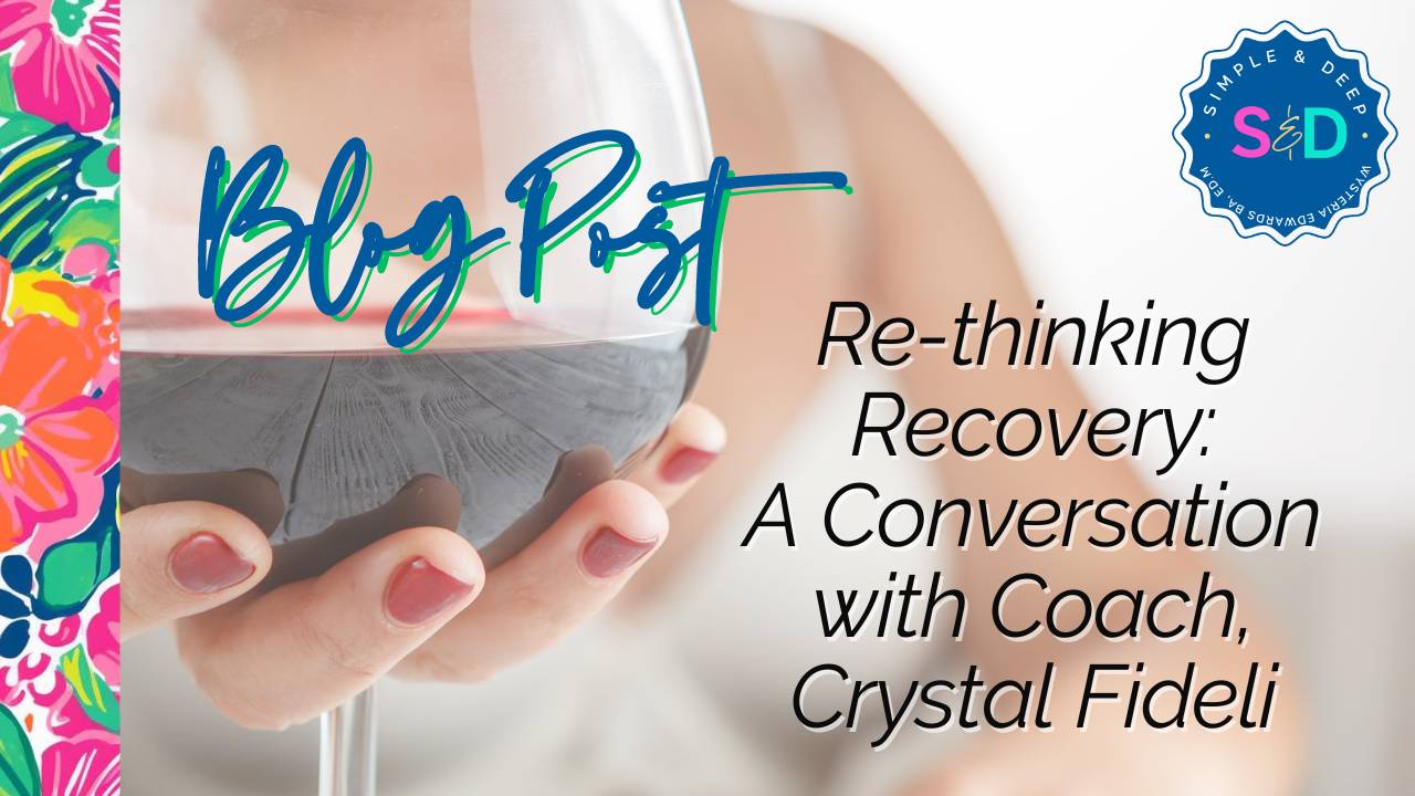 Re-thinking Recovery: A Conversation with Coach, Crystal Fedeli