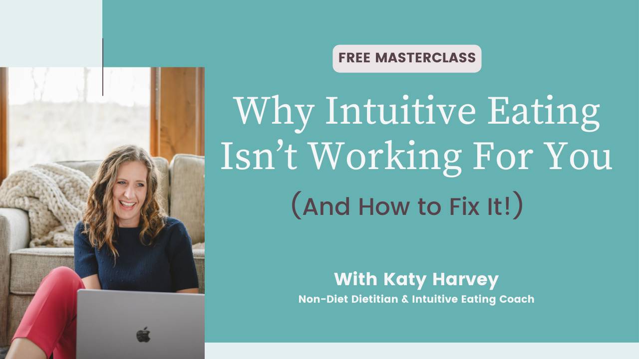 Why Intuitive Eating Isn't Working For You (And How To Fix It)