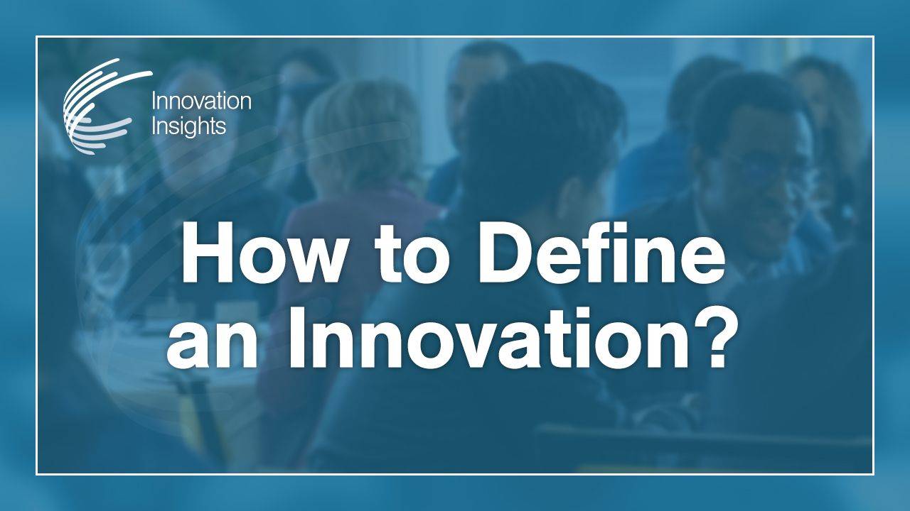 How to Define an Innovation? | Innovation Insights