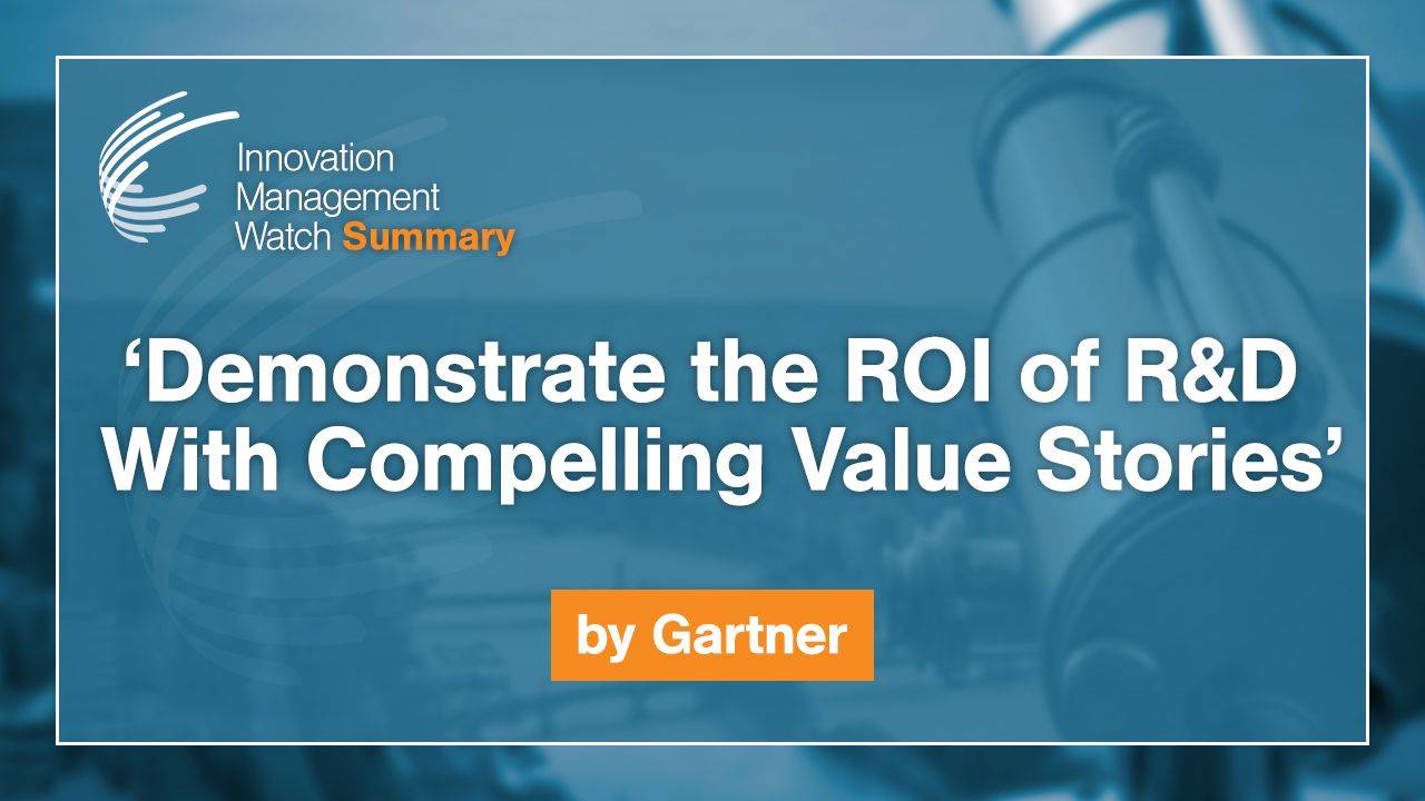 IMWS:“Demonstrate ROI of R&D Compelling Value Stories” by Gartner