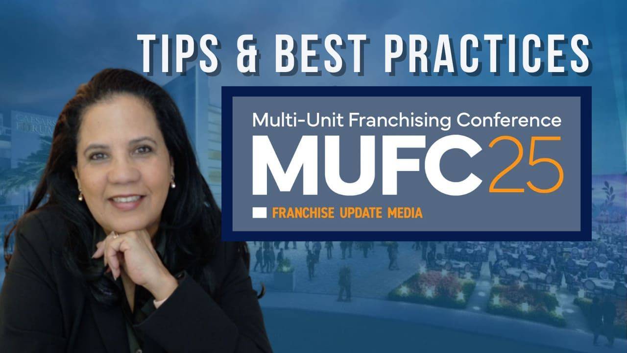 Multi-Unit Franchising Conference: Tips and Best Practices