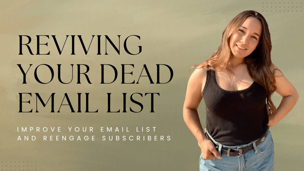 Reviving Your Dead Email List: Improve Your Email List with These Tips