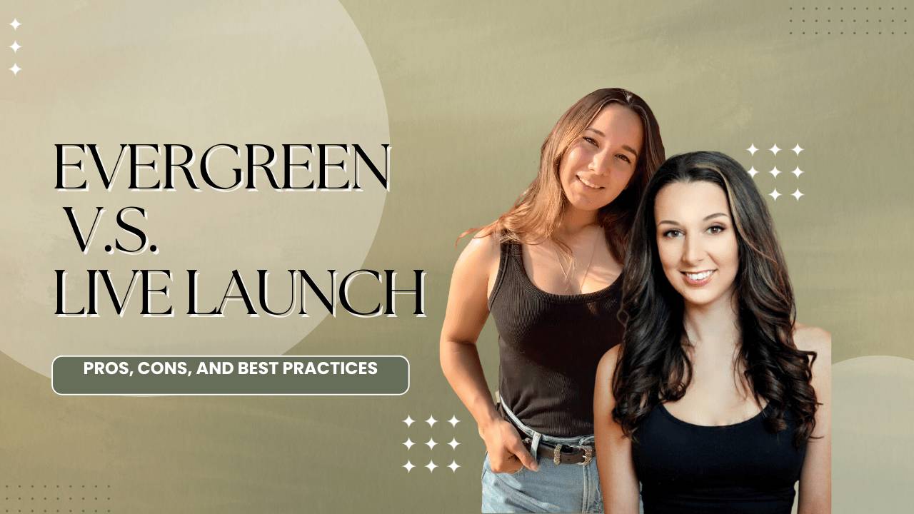 Evergreen Sales Funnel vs. Live Sales Launch