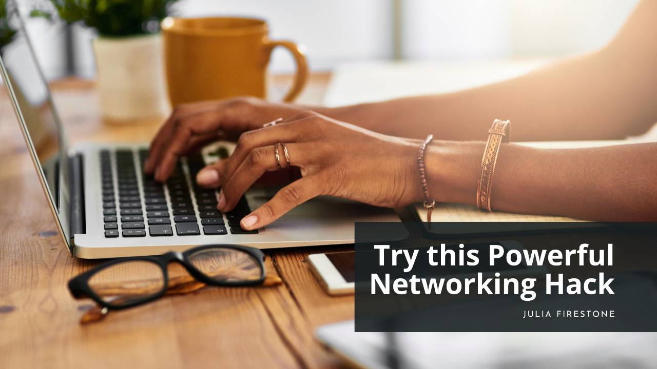 Try this powerful networking hack