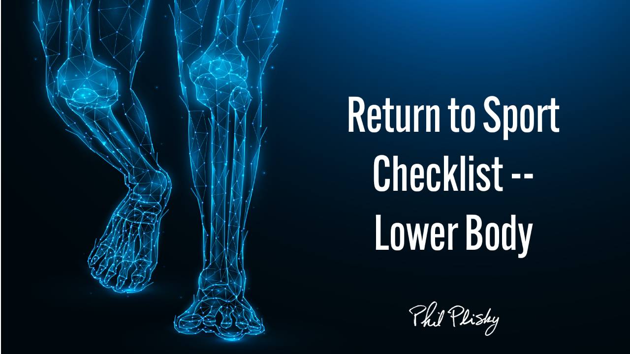 How to Use the Lower Body Return to Sport Checklist