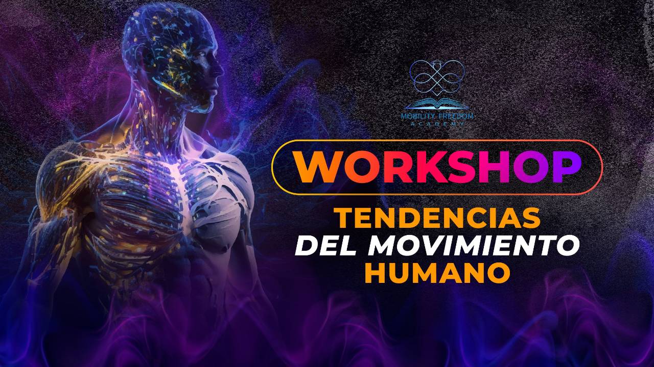 Workshop: Tendencias del Movimiento Humano