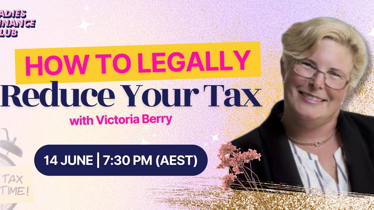 How To Legally Reduce Your Tax! | Ladies Finance Club