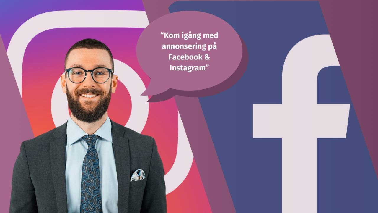 Sociala Medier-kurs Annonsering på Facebook och Instagram