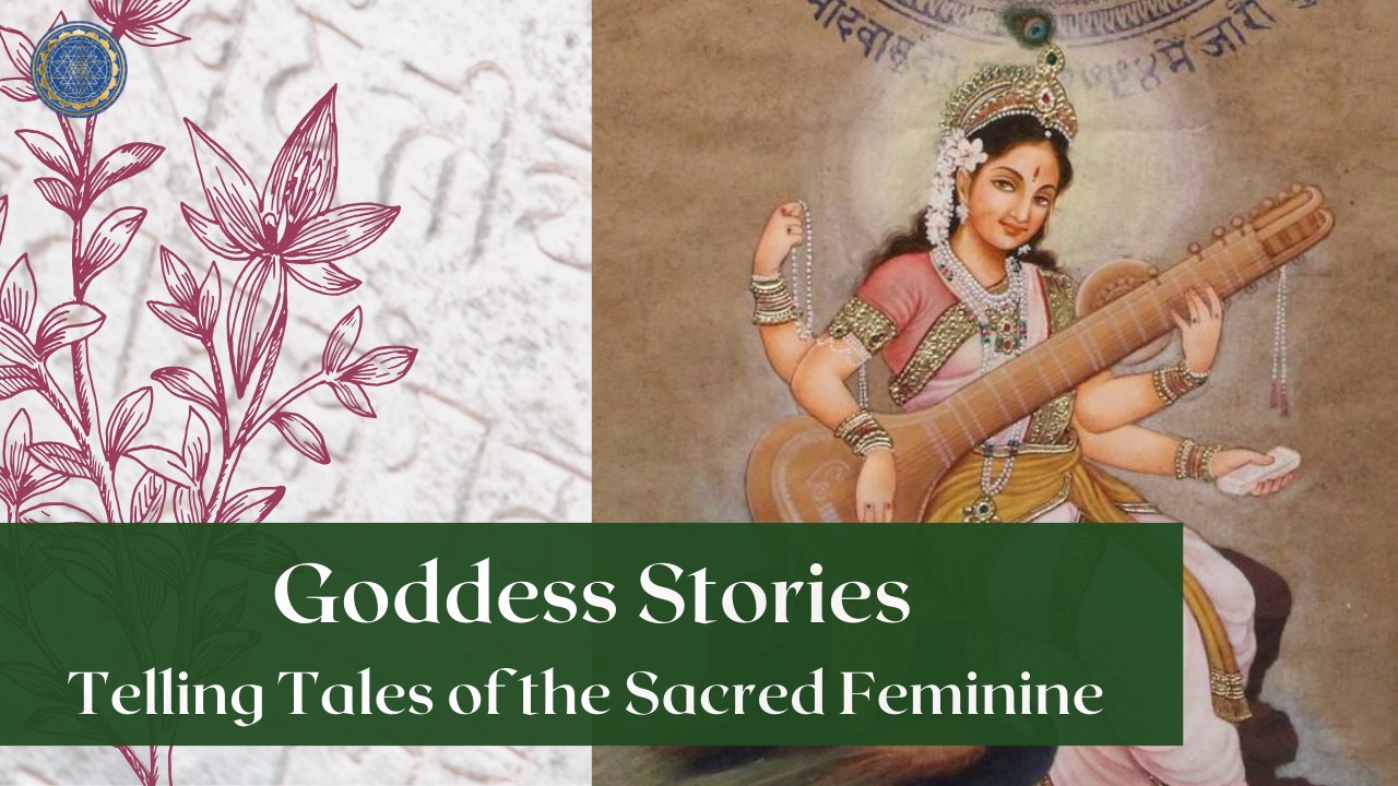Goddess Stories: Telling Tales of the Sacred Feminine
