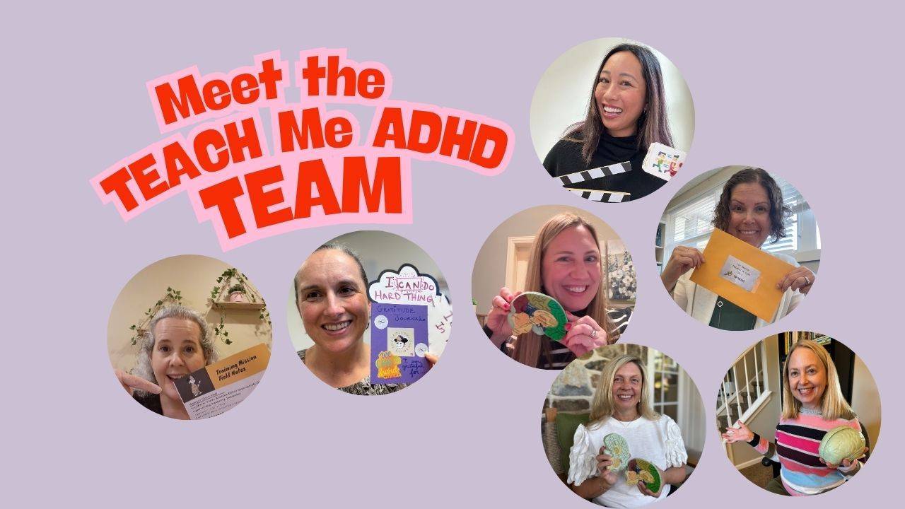 Meet the TEACH Me ADHD Team