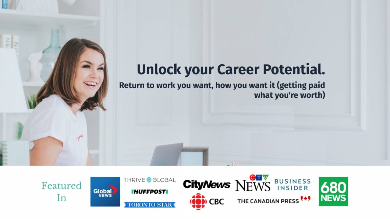 Return To Work You Want - Unlock Your Career Potential