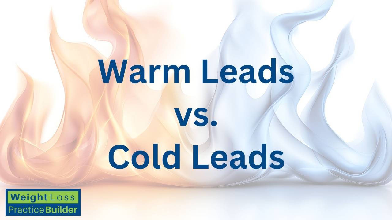 Warm Leads vs. Cold Leads