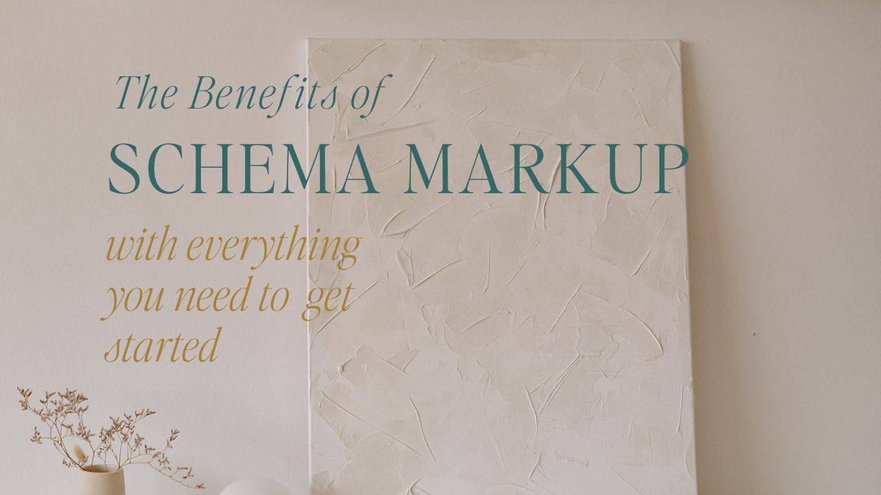 6 Benefits of Schema Markup (And How To Get Started Setting Yours Up)