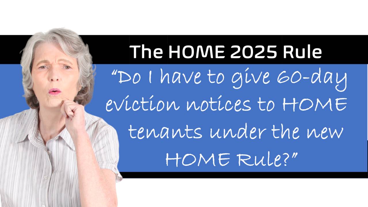 Does the New HOME Rule Require 60 Days' Eviction Notice?