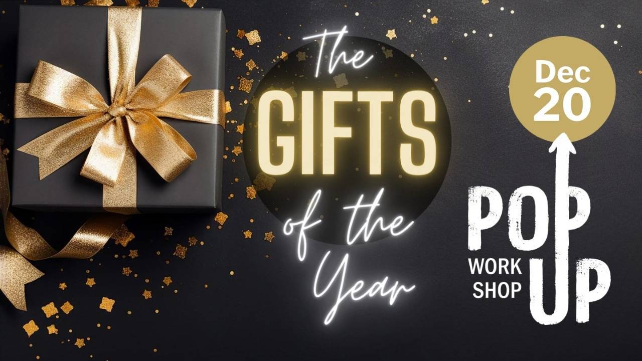 Past Pop-Up: The Gifts of the Year