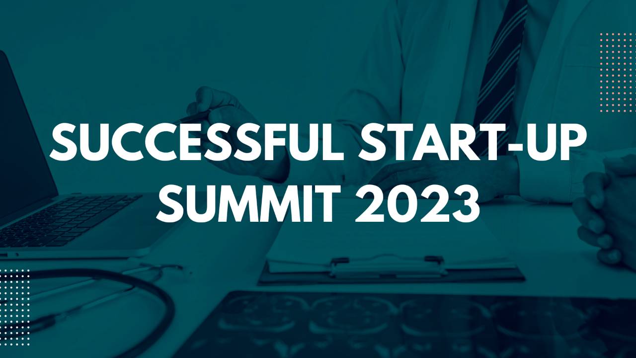 SUCCESSFUL START-UP SUMMIT 2023
