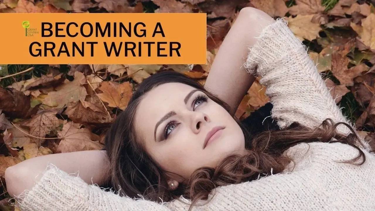 How to Become a Good Grant Writer │ Grant Central USA
