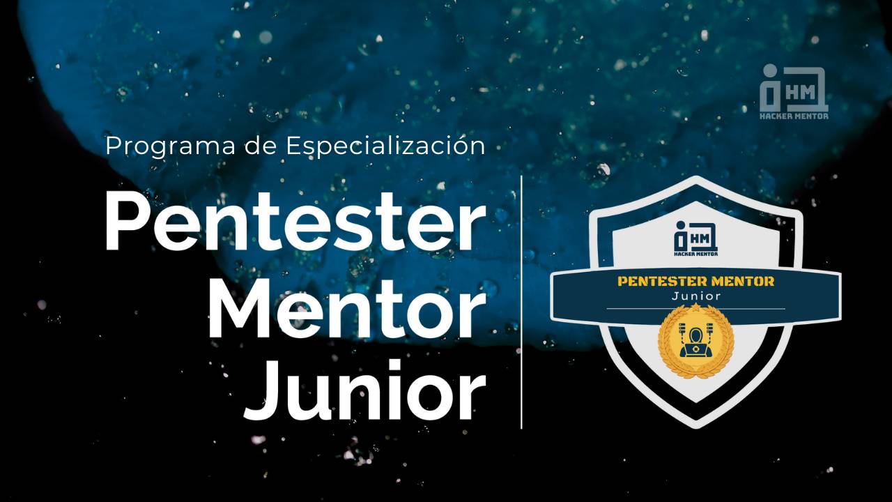 ¿Qué es el programa Pentester Mentor Junior?