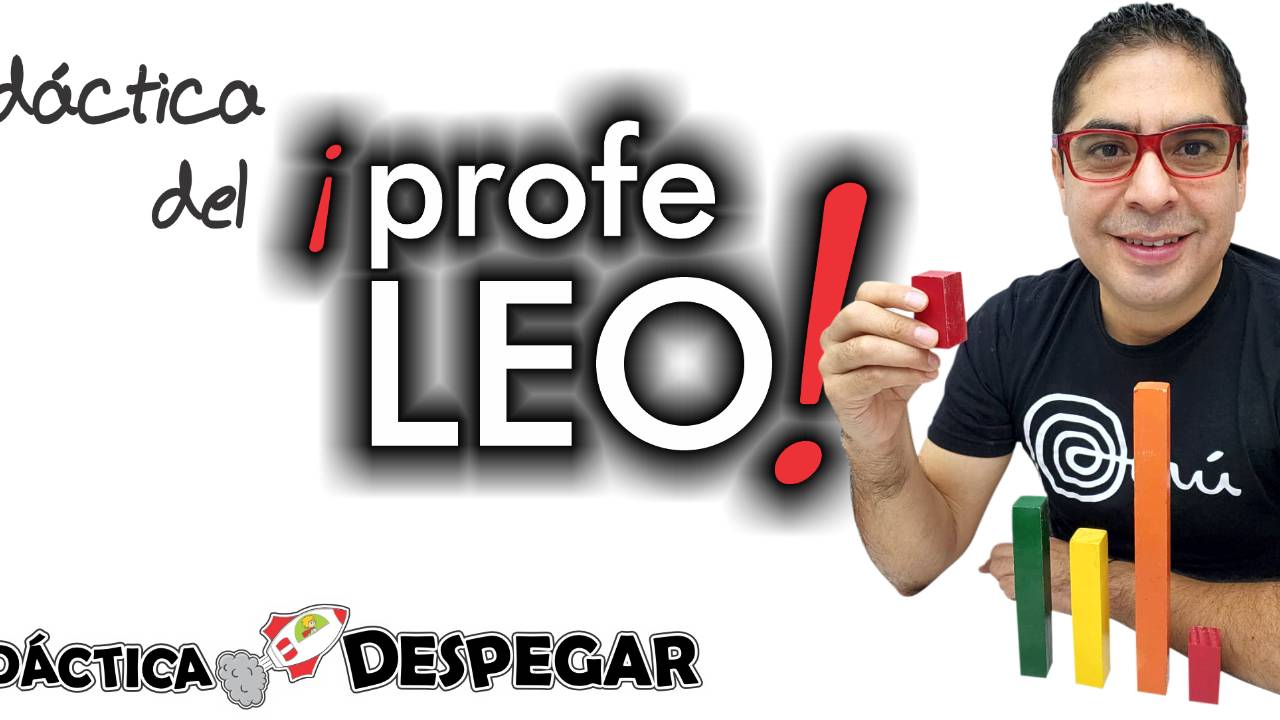 DIDÁCTICA DEL PROFE LEO