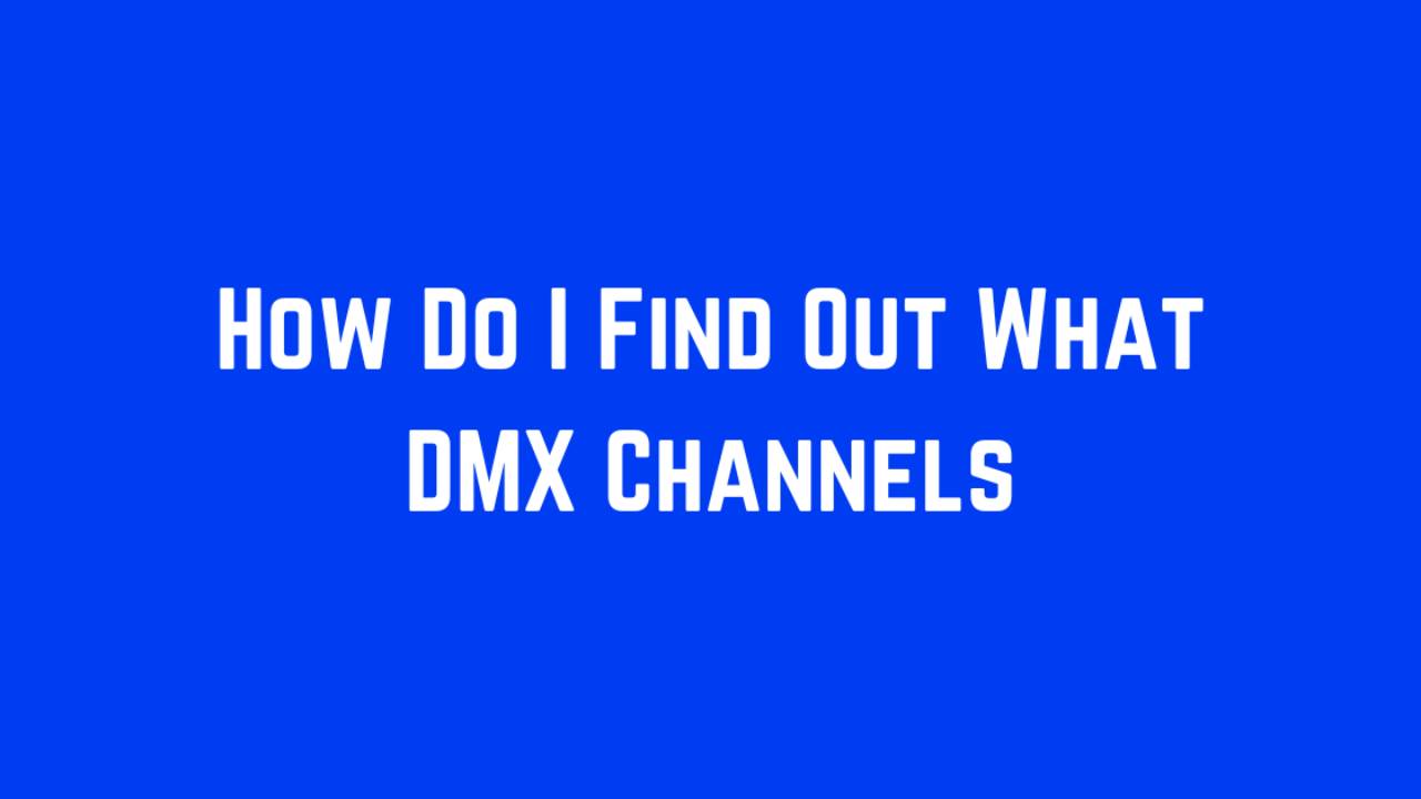 The DMX Channels your lights have and how to control them.