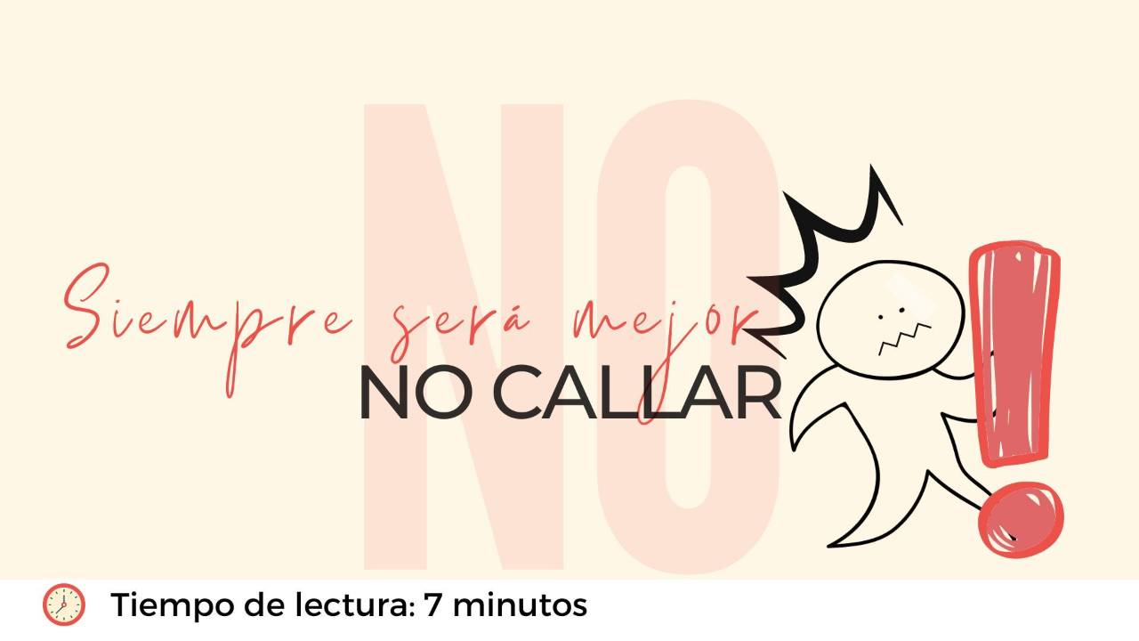Siempre será mejor no callar