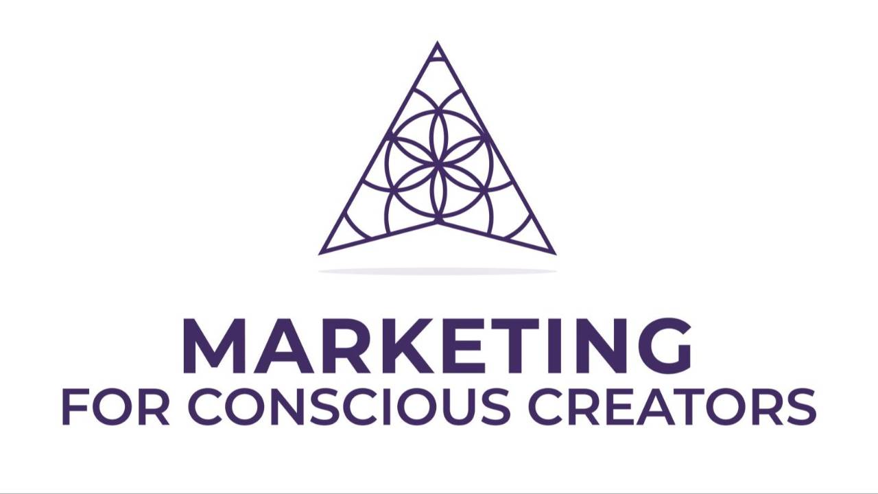 Marketing for Conscious Creators | Online Marketing Course
