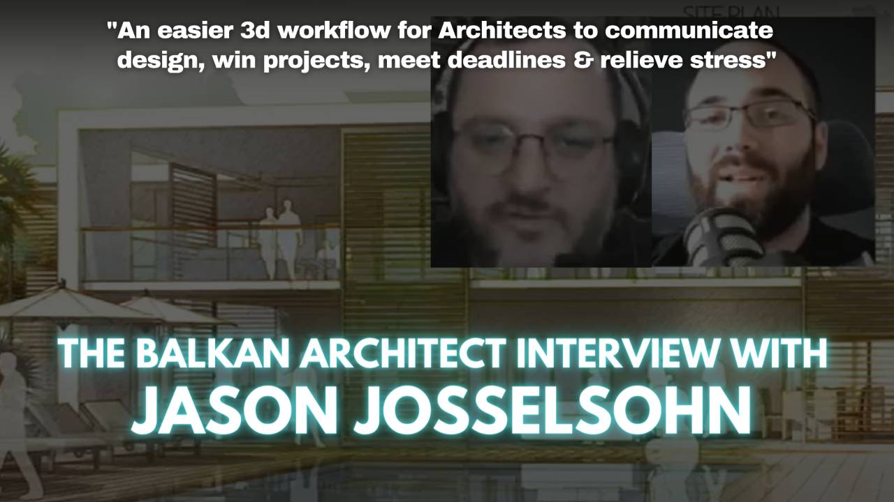 The Balkan Architect Interviews Jason Josselsohn