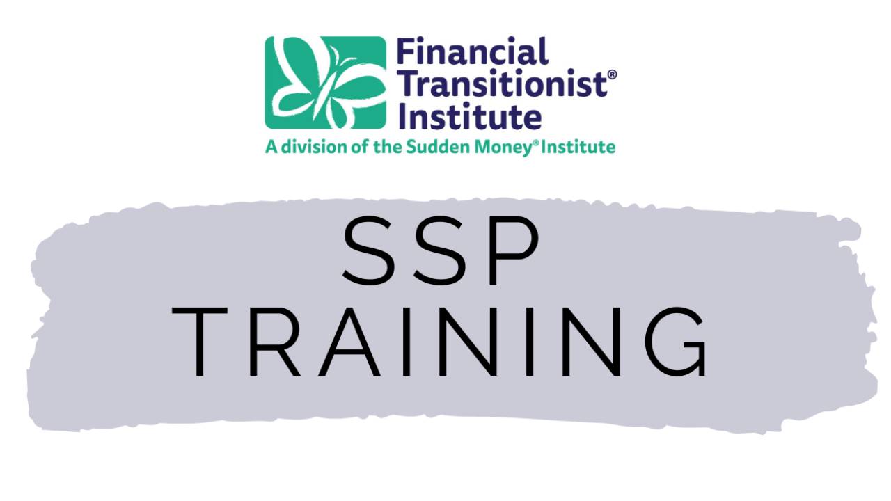 SSP Training- Financial Transitionist Institute