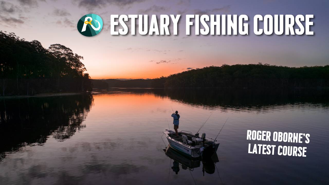 Estuary Fishing - Roger Osborne's new course