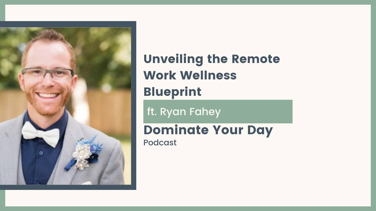 Unveiling the Remote Work Wellness Blueprint