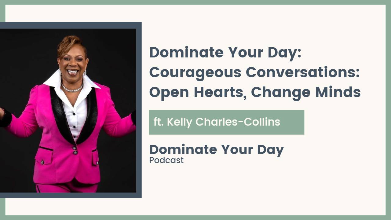 Courageous Conversations: Open Hearts, Change Minds
