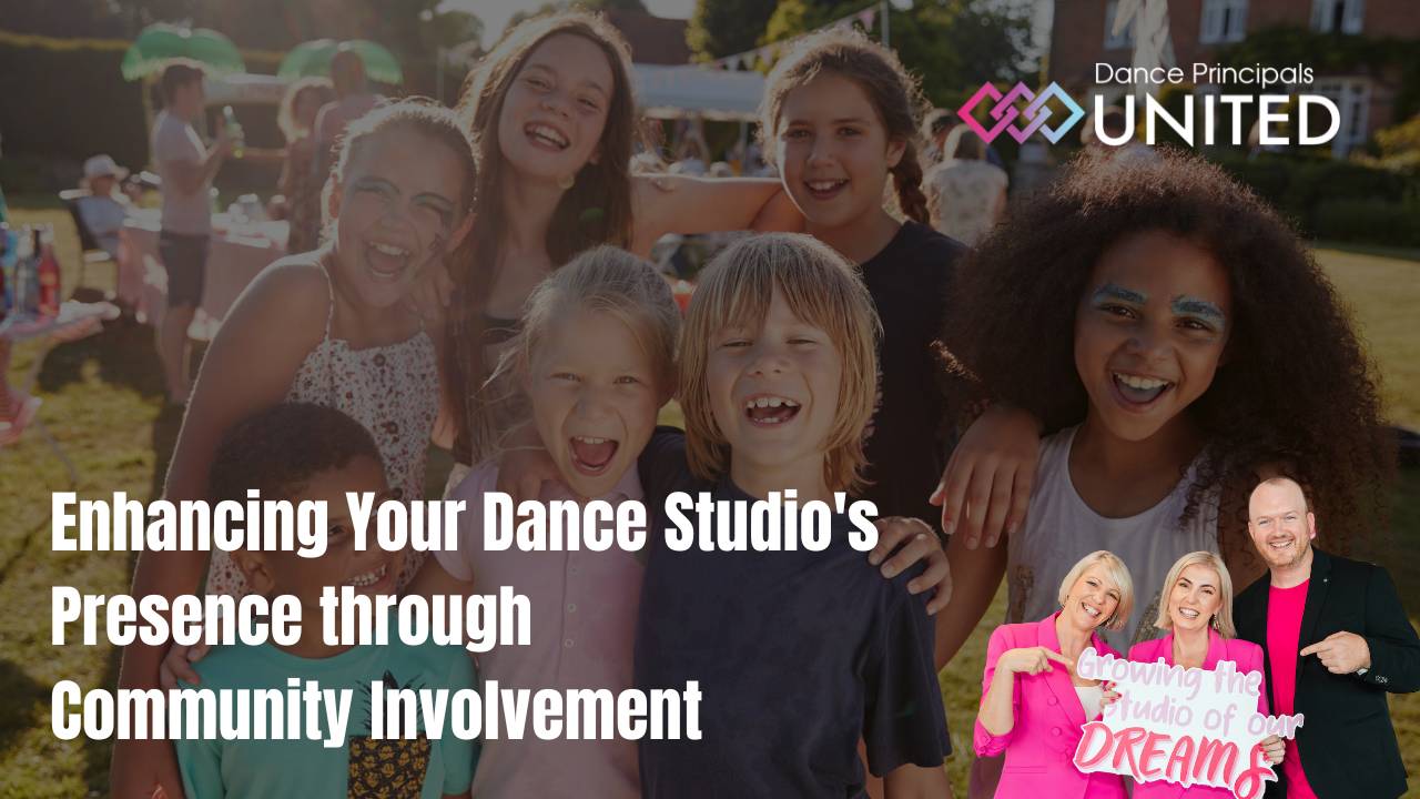 Enhancing Your Dance Studio's Presence Through Community Involvement