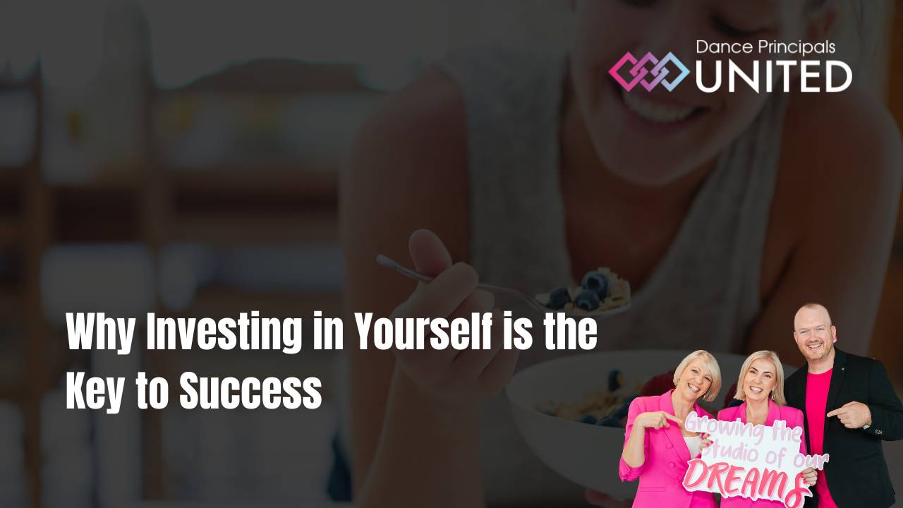 Why Investing in Yourself is the Key to Success