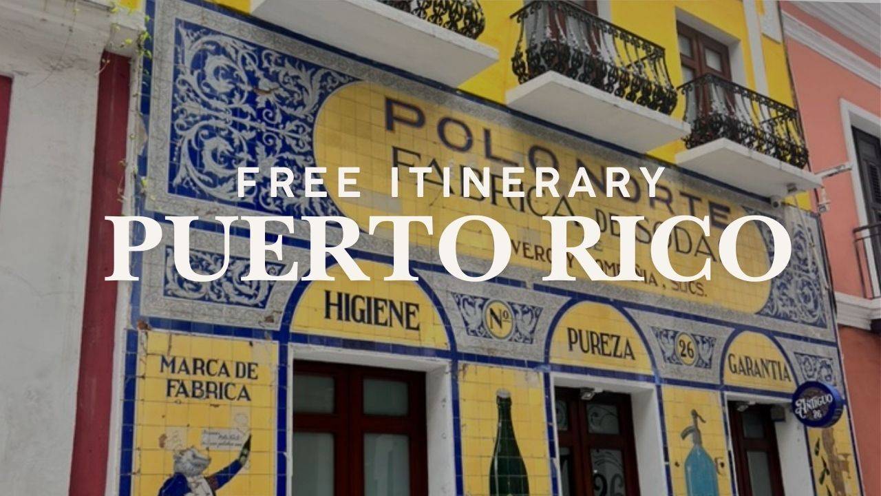 FREE Puerto Rico Itinerary