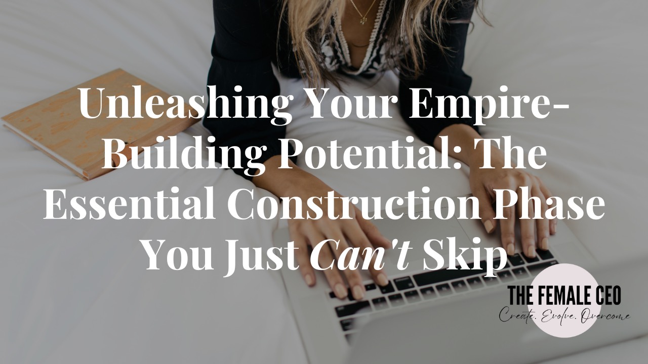 Unleashing Your Empire-Building Potential