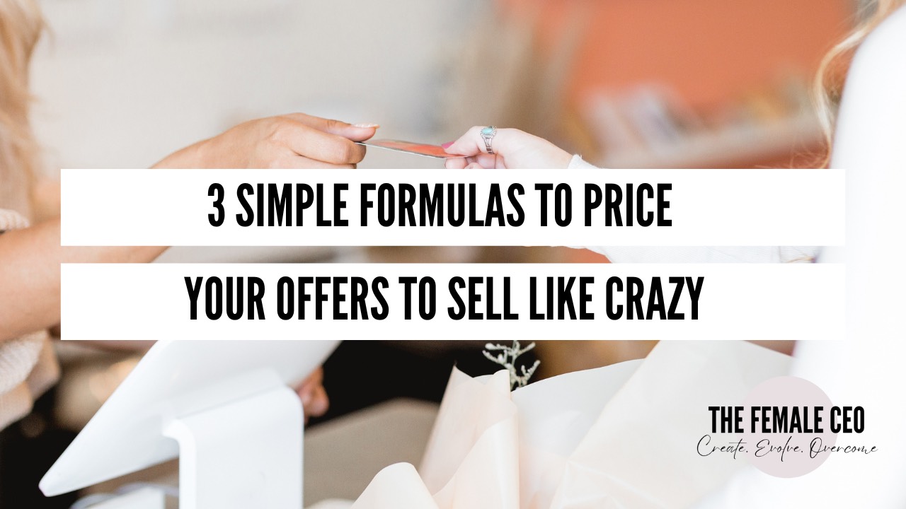 3 Simple Formulas to Price Your Offers to Sell Like Crazy