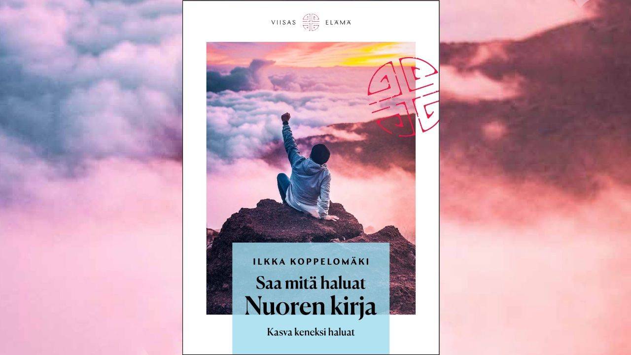 Saa mitä haluat: Nuoren kirja - Kasva keneksi haluat