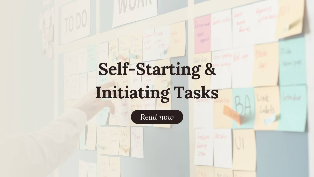 Self-Starting & Initiating Tasks