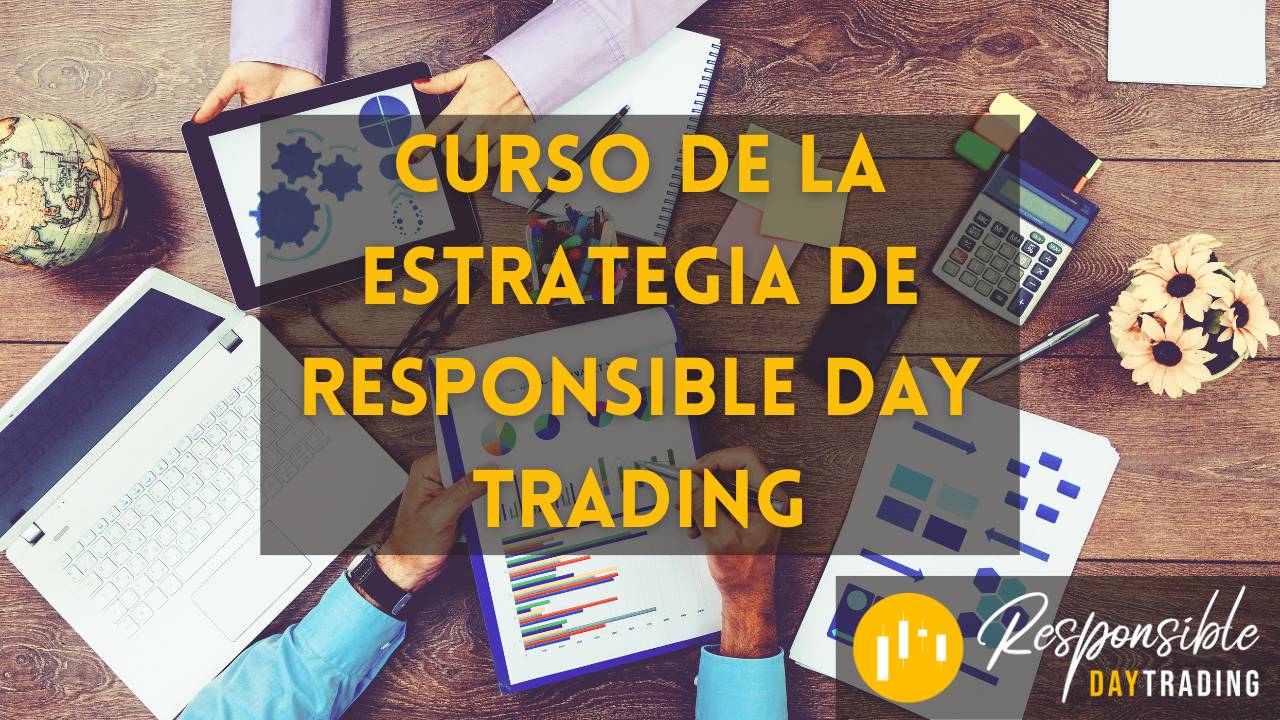 Cursos de Responsible Day Trading en Espanol