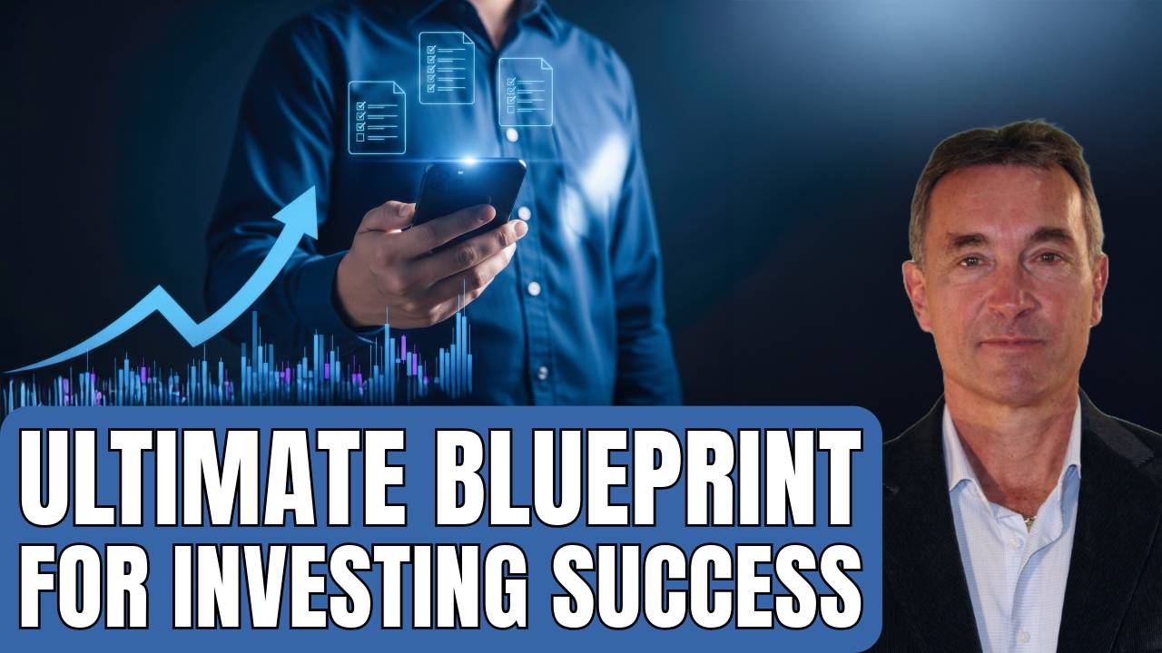 The Ultimate Blueprint for Successful Investing