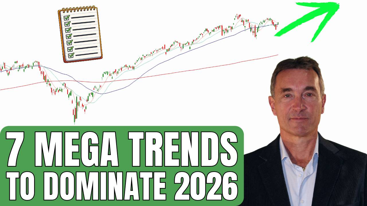The 7 Mega Trends to Dominate Markets in 2026
